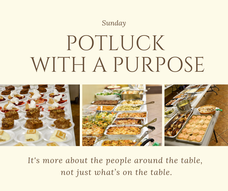 ONE OF OUR FAVORITE TRADITIONS: SUNDAY POTLUCK – THE BRIDGE